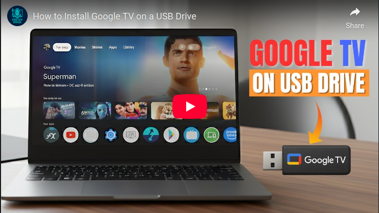 How to Install Google TV on a USB Drive